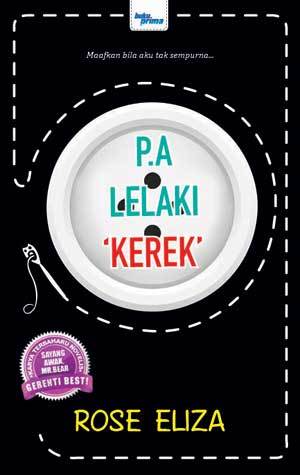 P.A Lelaki 'Kerek' by Rose Eliza | Goodreads
