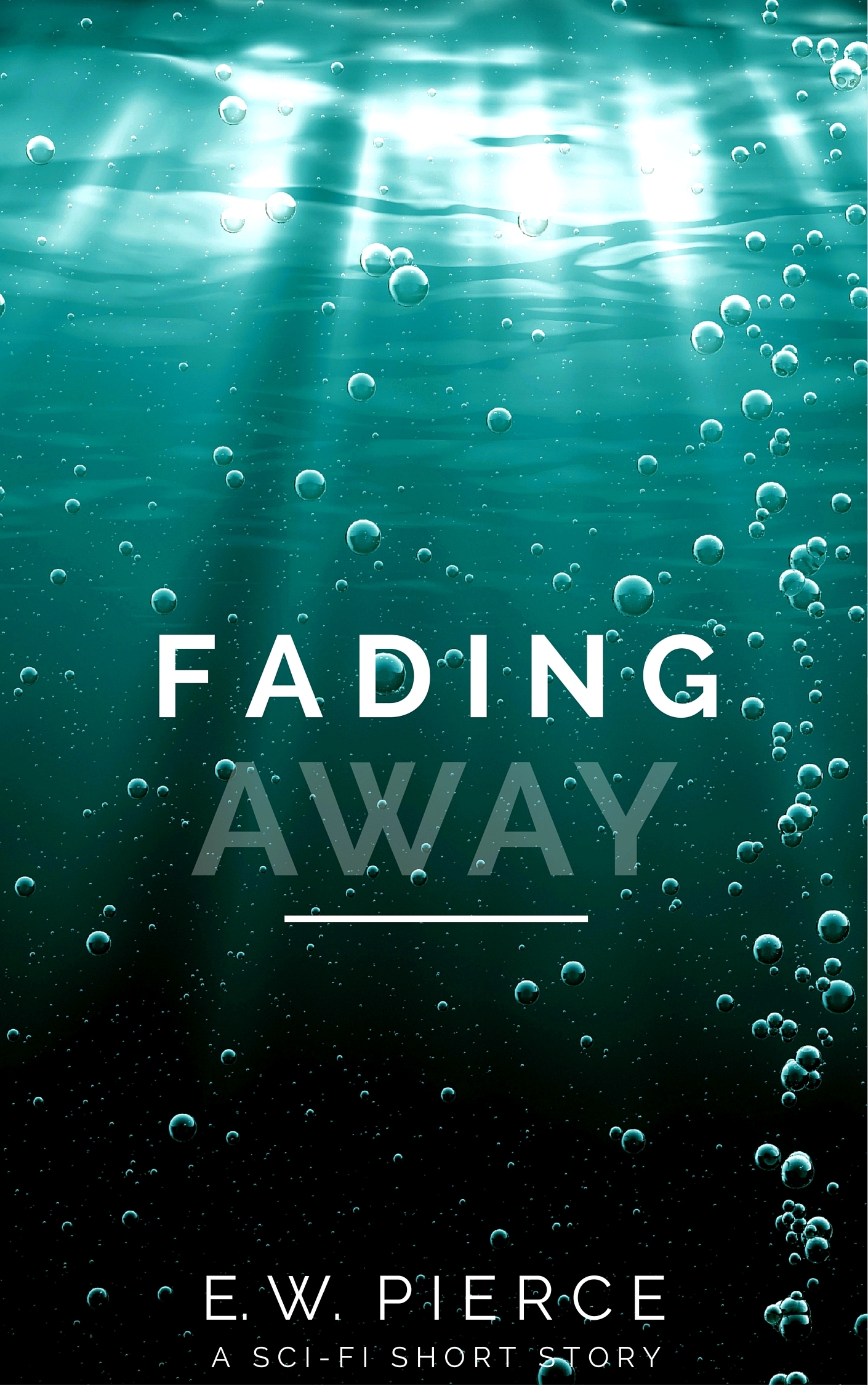 Fading Away by E.W. Pierce | Goodreads
