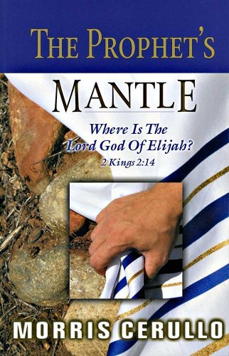 The Prophet's Mantle by Morris Cerullo | Goodreads