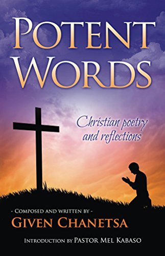 Potent Words by Given Chanetsa | Goodreads