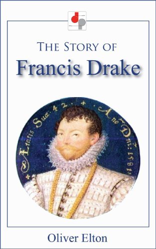 The Story of Francis Drake (Illustrated) by Letitia Maccoll Elton ...