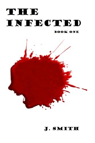 American Infection: Book One by Justin Smith | Goodreads