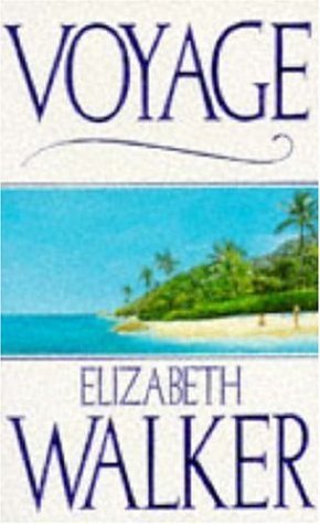 Voyage by Elizabeth Neff Walker | Goodreads