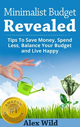 MINIMALISM: Minimalist Budget:Tips To Save Money, Spend Less, Balance ...