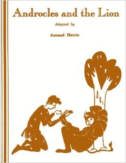Androcles and the Lion by Aurand Harris | Goodreads