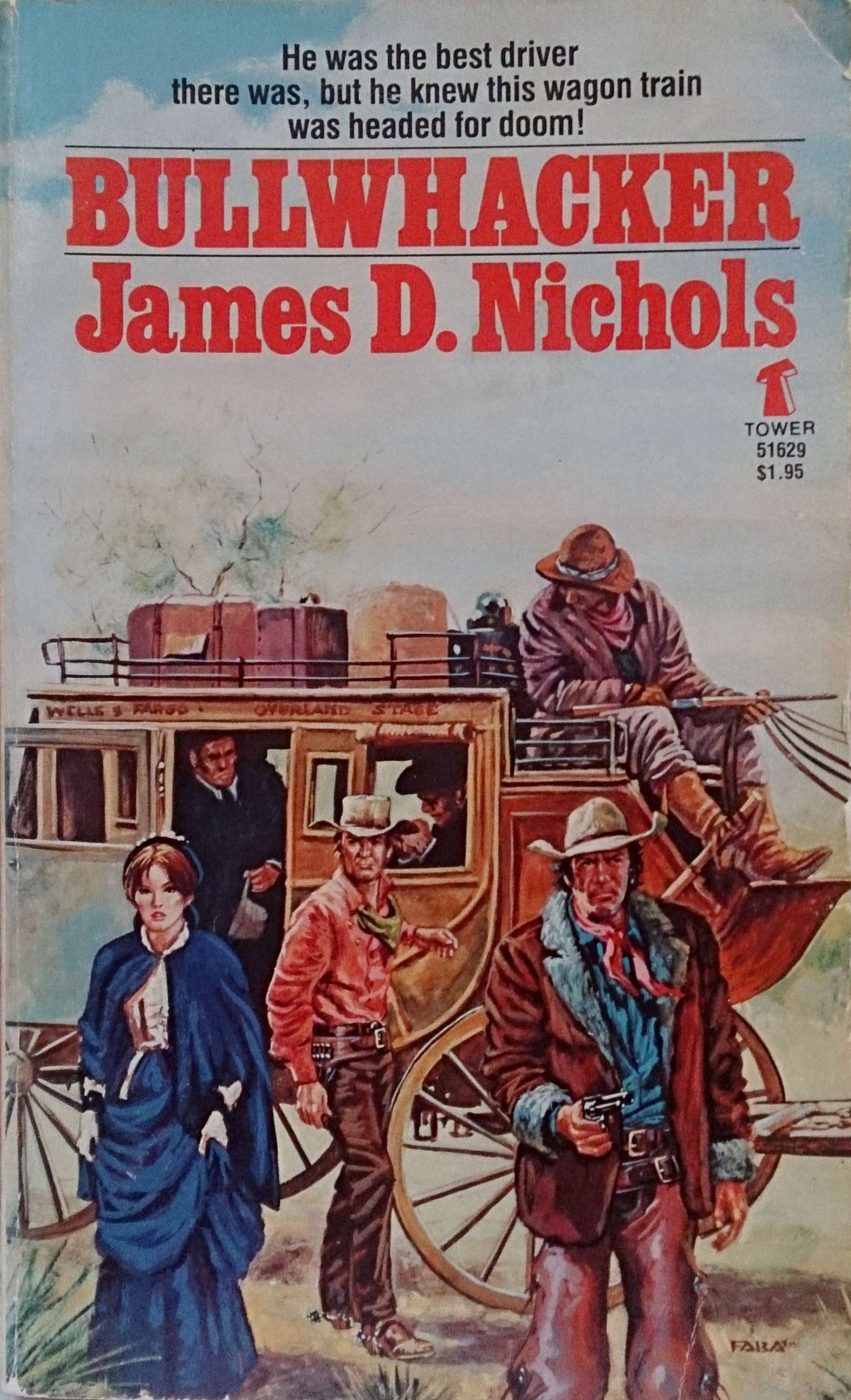 Bullwacker by James D. Nichols | Goodreads