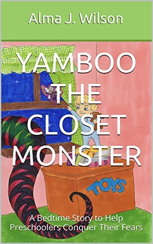 Defeat of Yamboo Closet Monster by Alma J. Wilson | Goodreads
