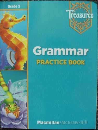 Treasures Grammar Practice Book, Grade 2 by Unknown | Goodreads
