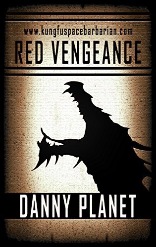 Red Vengeance by Danny Planet | Goodreads