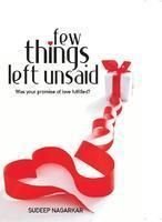 few things left unsaid: Was your Promise of love Fulfilled? by Sudeep Nagarkar | Goodreads
