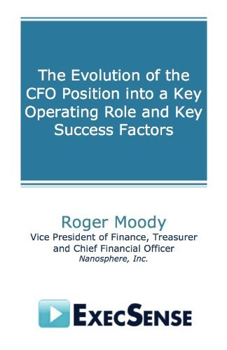 The Evolution of the CFO Position into a Key Operating Role and Key ...