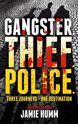 Gangster. Thief. Police. by Jamie Humm | Goodreads