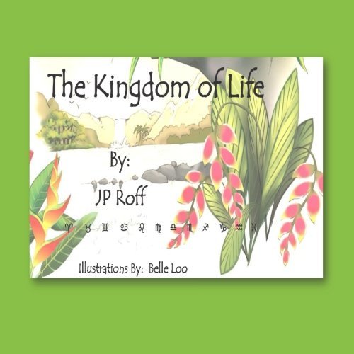 The Kingdom of Life by: JP Roff by J.P. Roff | Goodreads