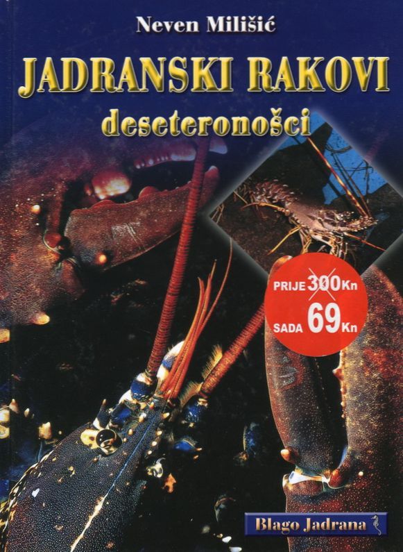 Jadranski rakovi deseteronošci by Neven Milišić | Goodreads