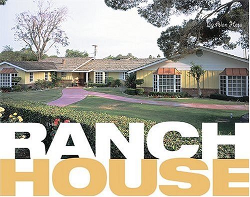 The Ranch House by Alan Hess | Goodreads