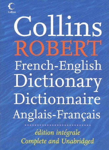 Collins Robert French Dictionary by HarperCollins | Goodreads