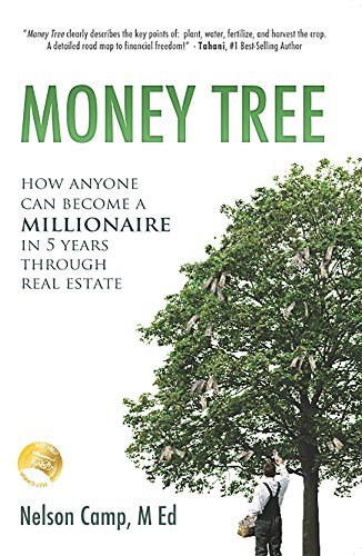 Money Tree: How Anyone can Become a Millionaire in Five Years Through ...
