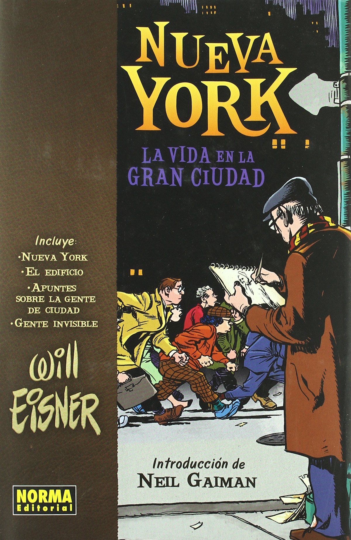 Nueva York. La vida en la gran ciudad by Will Eisner | Goodreads