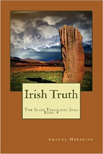 Irish Truth (The Irish Treasures Saga #4) by Amanda Meredith | Goodreads
