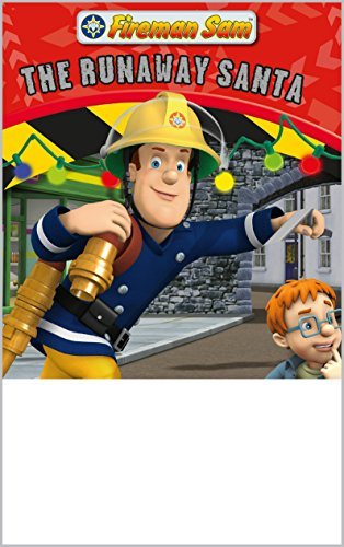 Fireman Sam: The Runaway Santa by Egmont Books | Goodreads