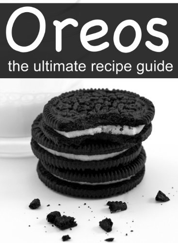 Oreos: The Ultimate Recipe Guide by Jonathan Doue | Goodreads