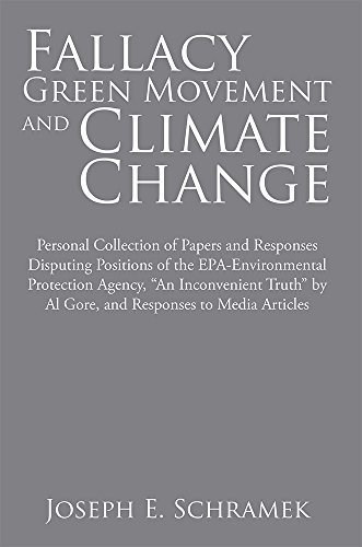 Fallacy of the Green Movement and Climate Change: Personal Collection ...