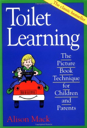 Toilet Learning: The Picture Book Technique for Children and Parents by ...