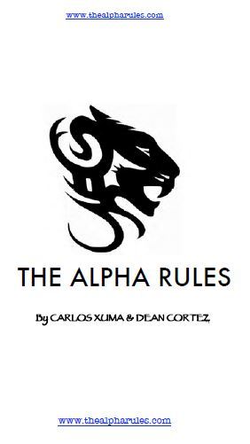 The alpha rules by Carlos Xuma | Goodreads