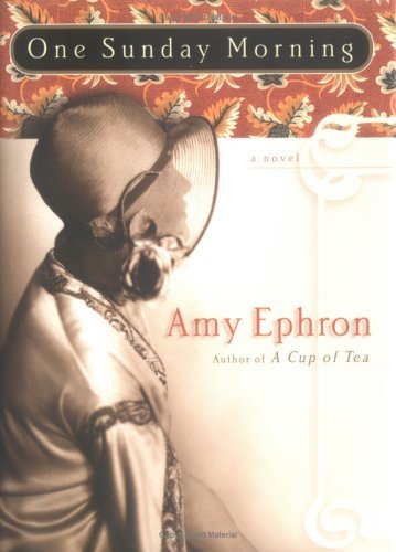 One Sunday Morning by Amy Ephron | Goodreads