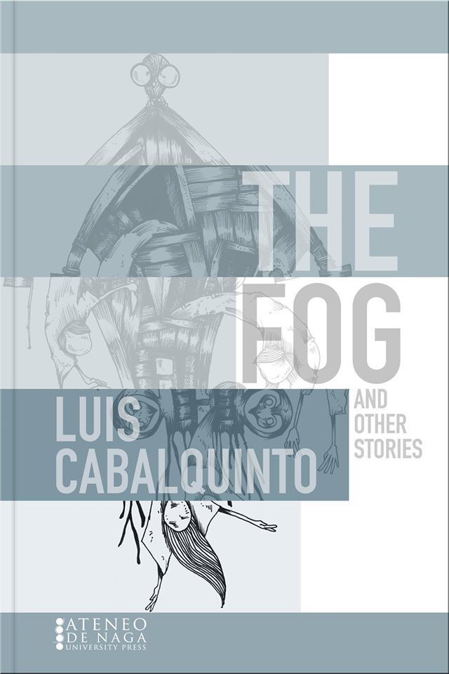 The Fog and Other Stories by Luis Cabalquinto | Goodreads