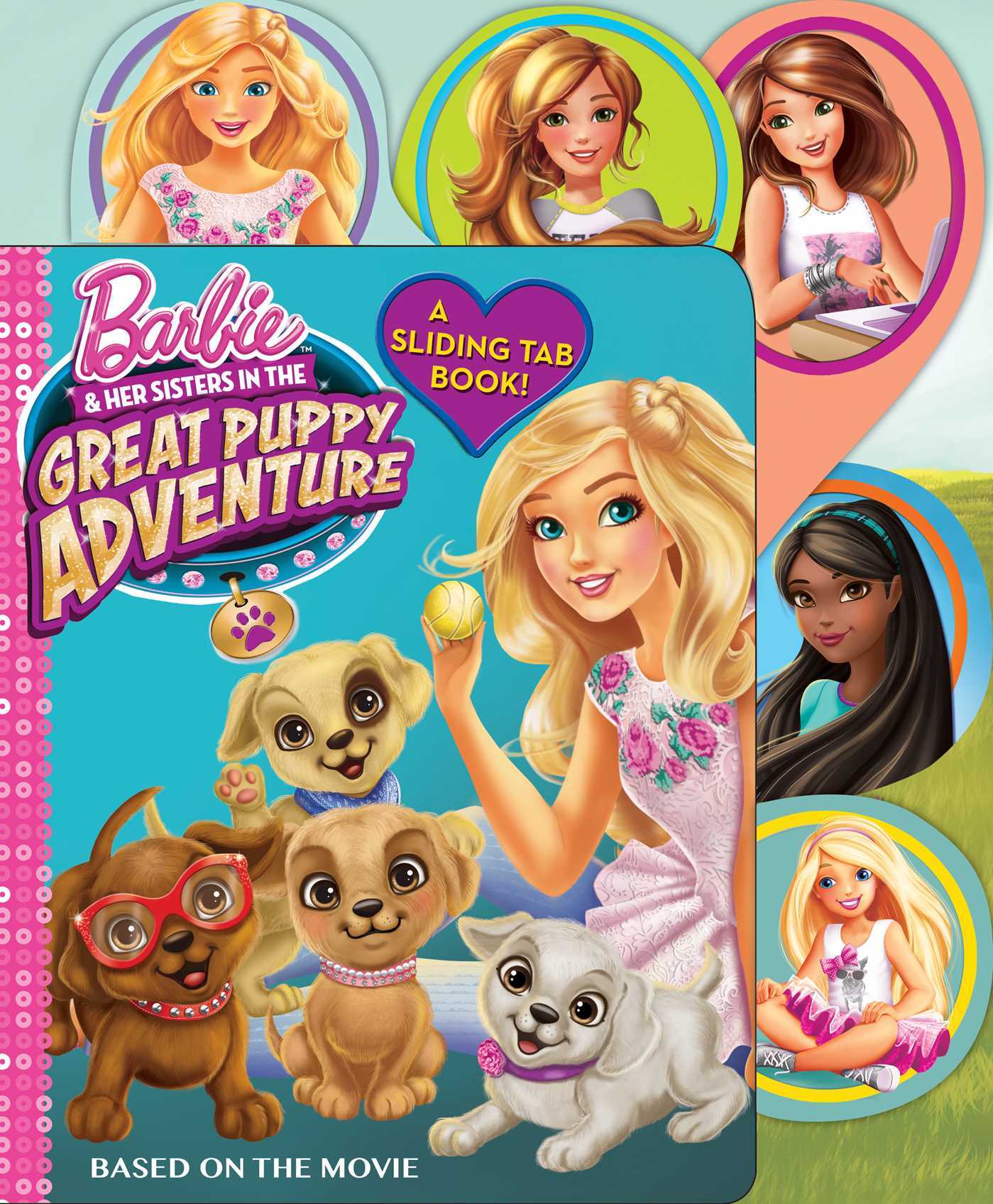 Barbie & Her Sisters in The Great Puppy Adventure: A Sliding Tab Book ...