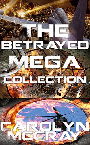 The Betrayed Mega-Collection by Carolyn McCray | Goodreads