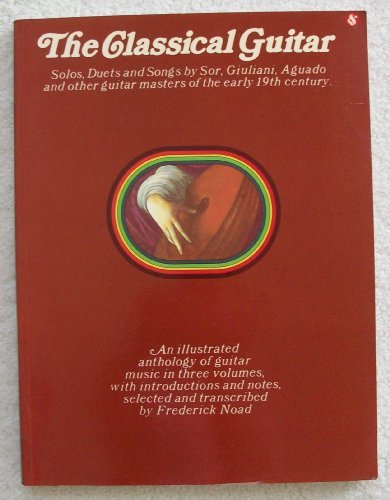 The Classical Guitar by Frederick M. Noad | Goodreads