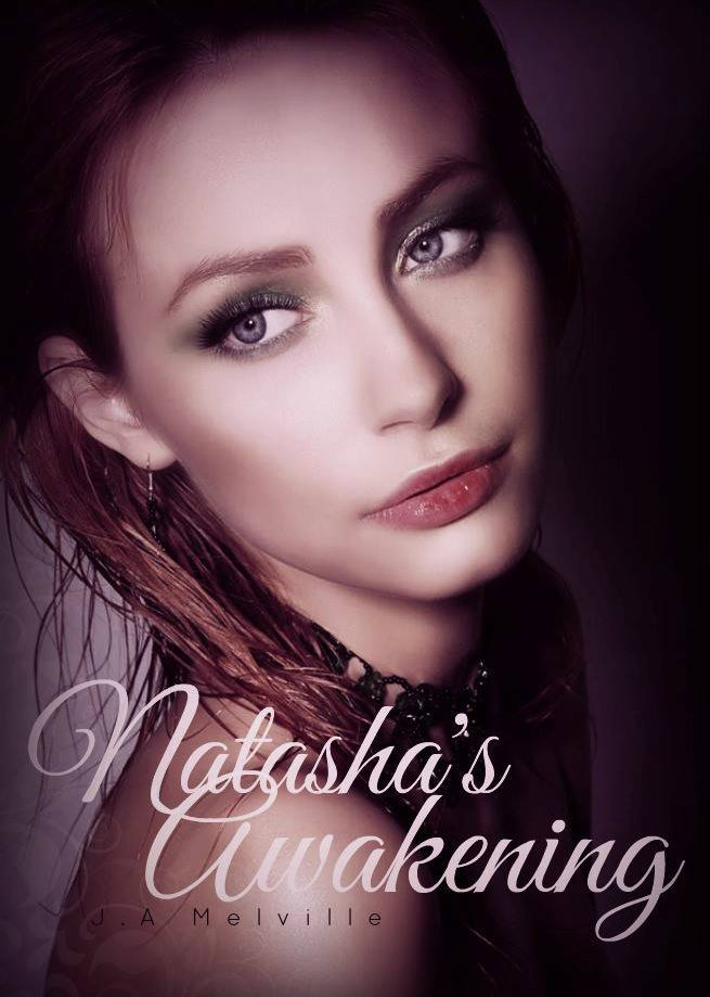 Natasha's Awakening by J.A. Melville | Goodreads