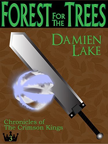 Forest for the Trees by Damien Lake | Goodreads