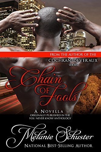 Chain of Fools by Melanie Schuster | Goodreads