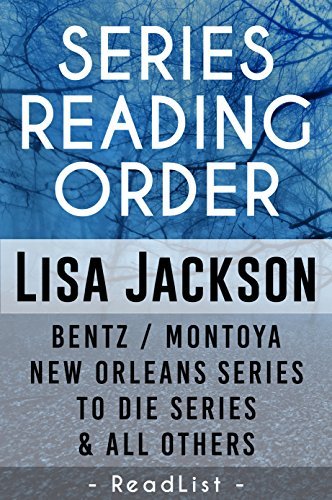 Lisa Jackson Series Order & Checklist: Bentz / Montoya Novels, To Die ...