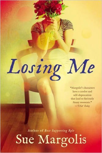 Losing Me by Sue Margolis | Goodreads