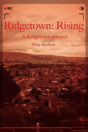 Rising (Ridgetown #0) by Philip Radford | Goodreads
