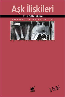 Aşk İlişkileri: Normallik ve Patoloji by Otto F. Kernberg | Goodreads