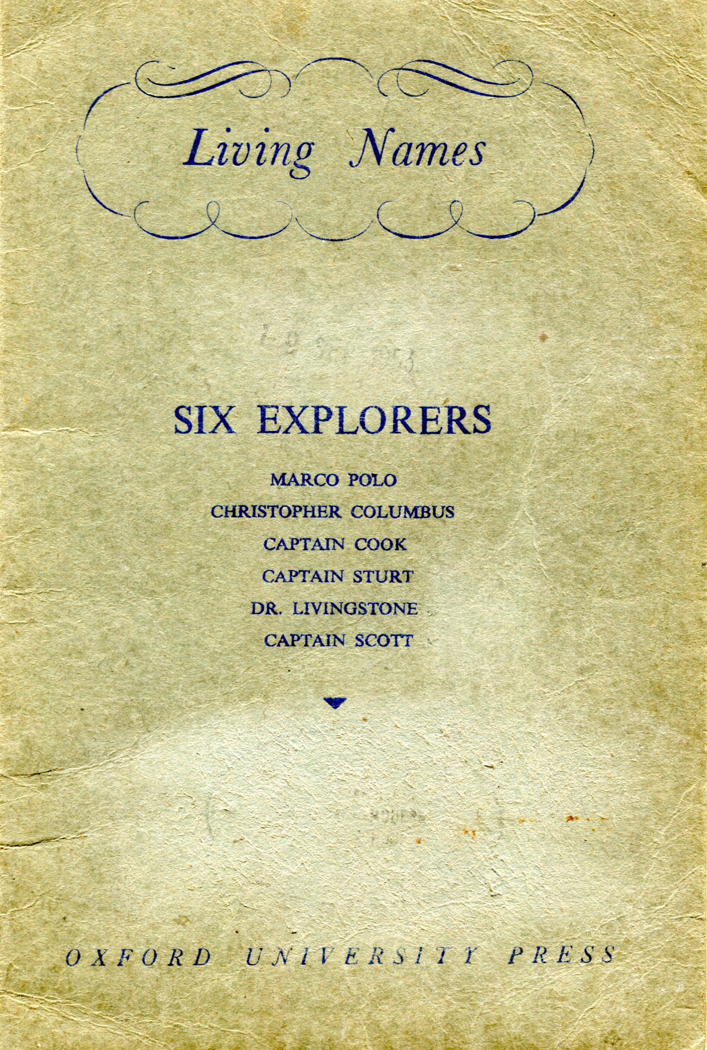 Six Explorers: Marco Polo, Christopher Columbus, Captain Cook, Captain ...