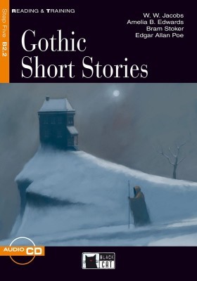 Gothic short stories (Reading & Training) by W.W. Jacobs | Goodreads