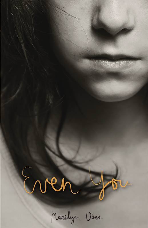 Even You by Marilyn Oser | Goodreads