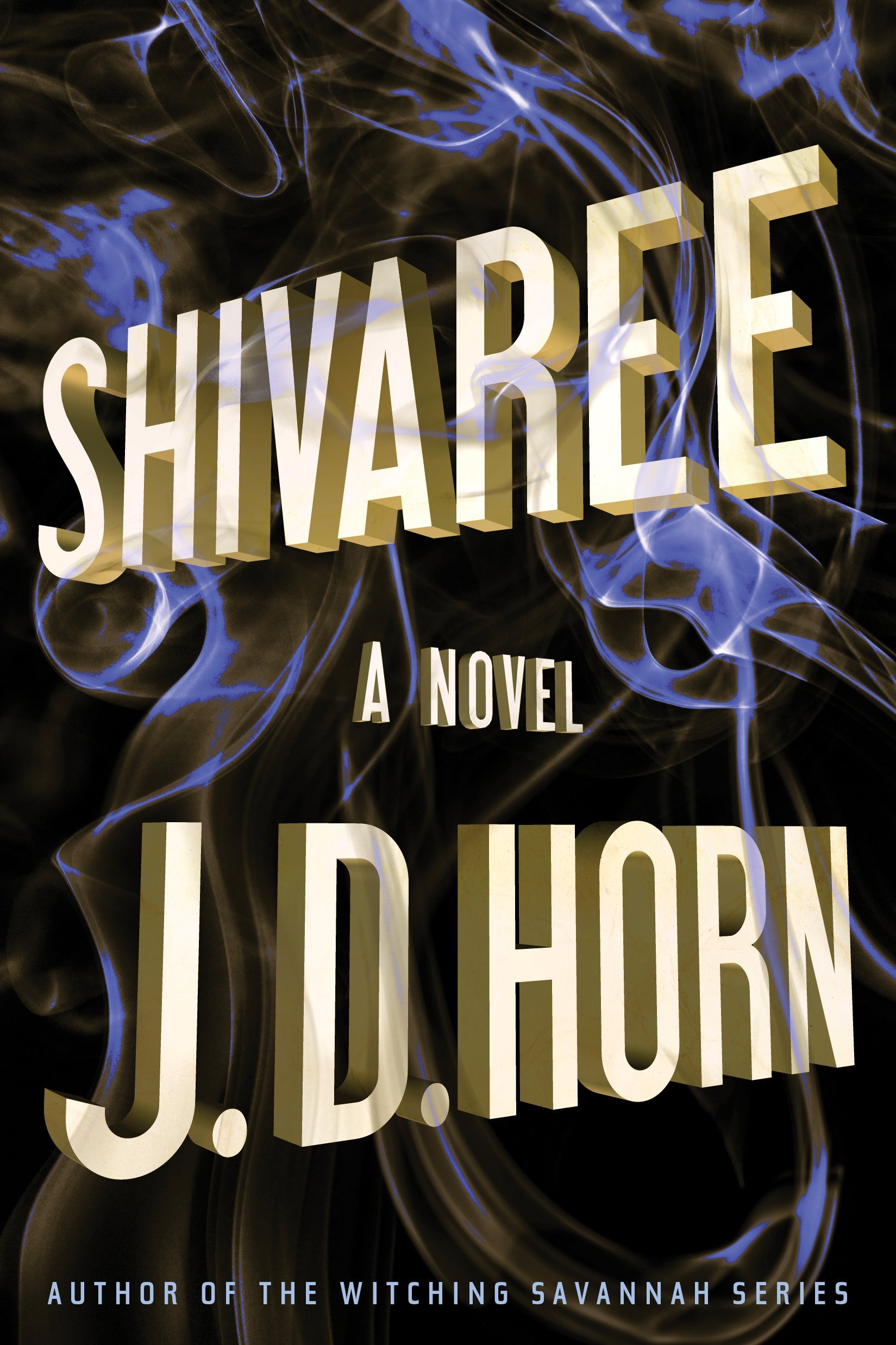 Shivaree by J.D. Horn | Goodreads