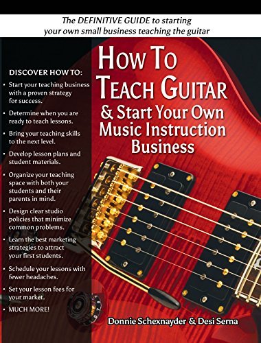How To Teach Guitar & Start Your Own Music Instruction Business by Desi ...