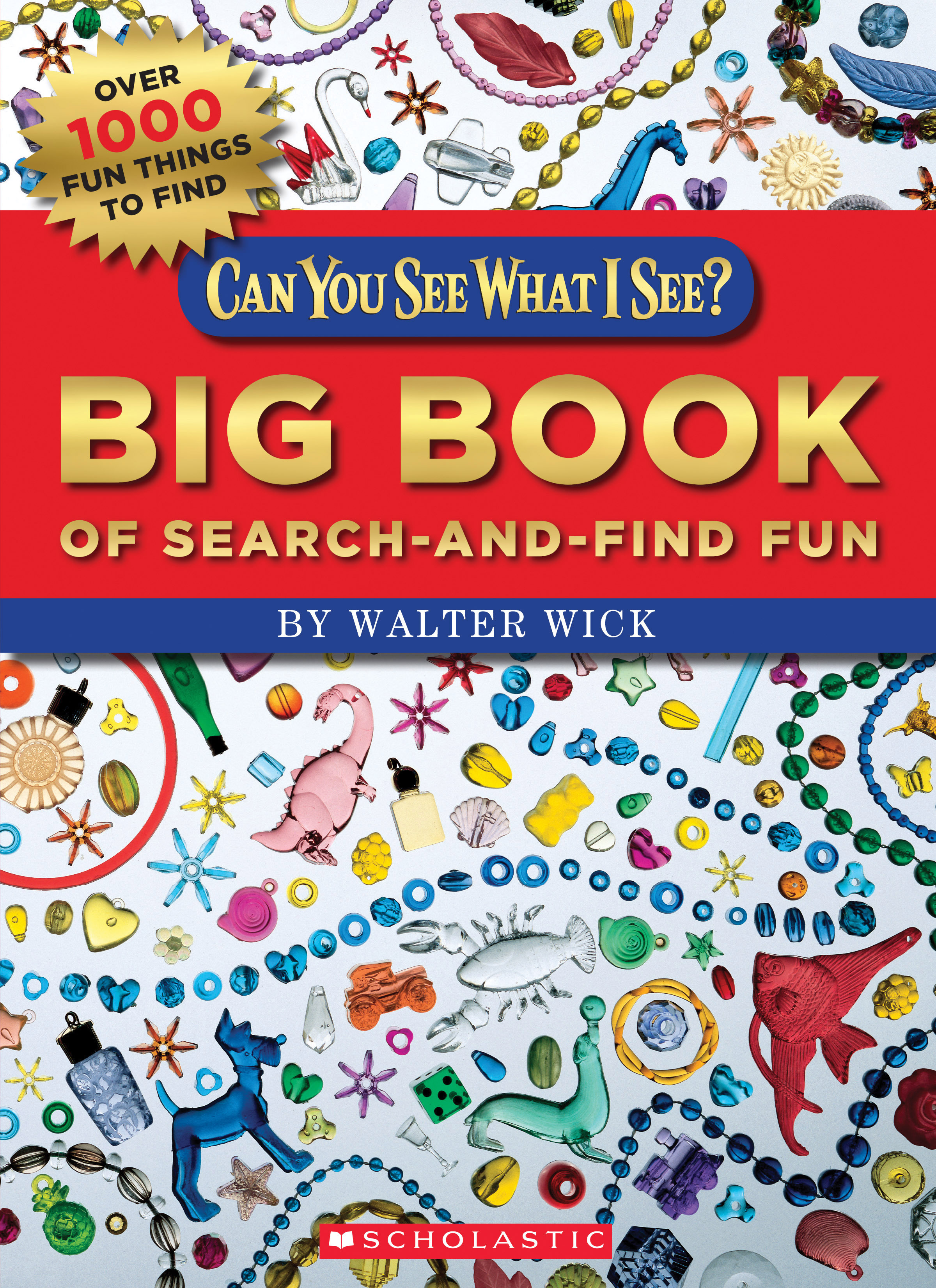 Can You See What I See? Big Book of Search-and-Find Fun by Walter Wick ...