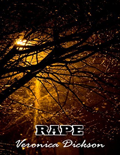 Rape by Veronica Dickson | Goodreads
