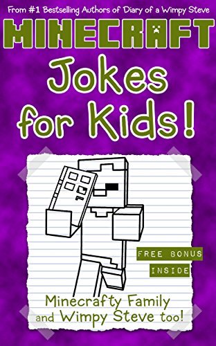Minecraft Jokes for Kids!: Companion Book to the Diary of a Wimpy Steve ...