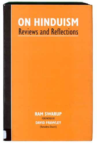 On Hinduism: Reviews and reflections by Ram Swarup | Goodreads