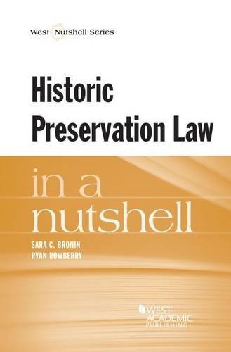 Historic Preservation Law in a Nutshell (Nutshells) by Sara Bronin | Goodreads